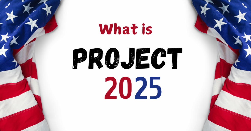 Project 2025 Explained: A Guide for Everyone to Understand Its Goals ...